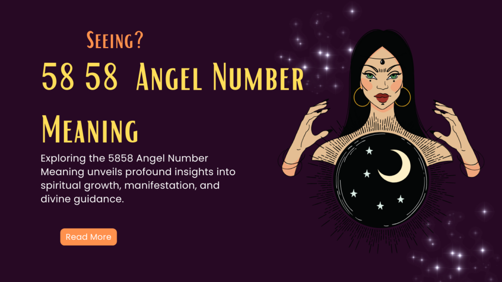 5858 Angel Number Meaning - Manifestation, Twin Flame, Love, Money, and ...